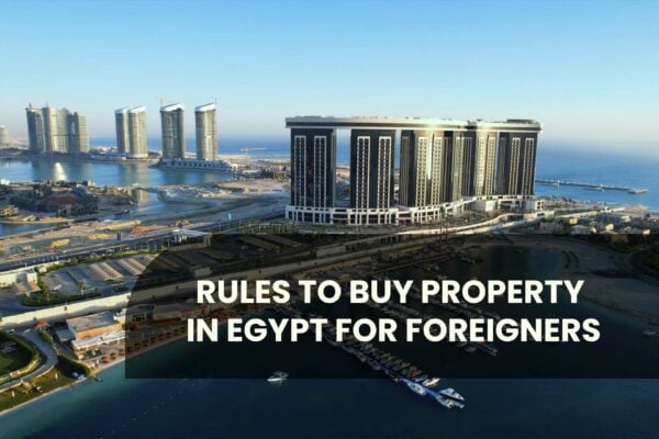 rules to buy property in Egypt for foreigners 2025